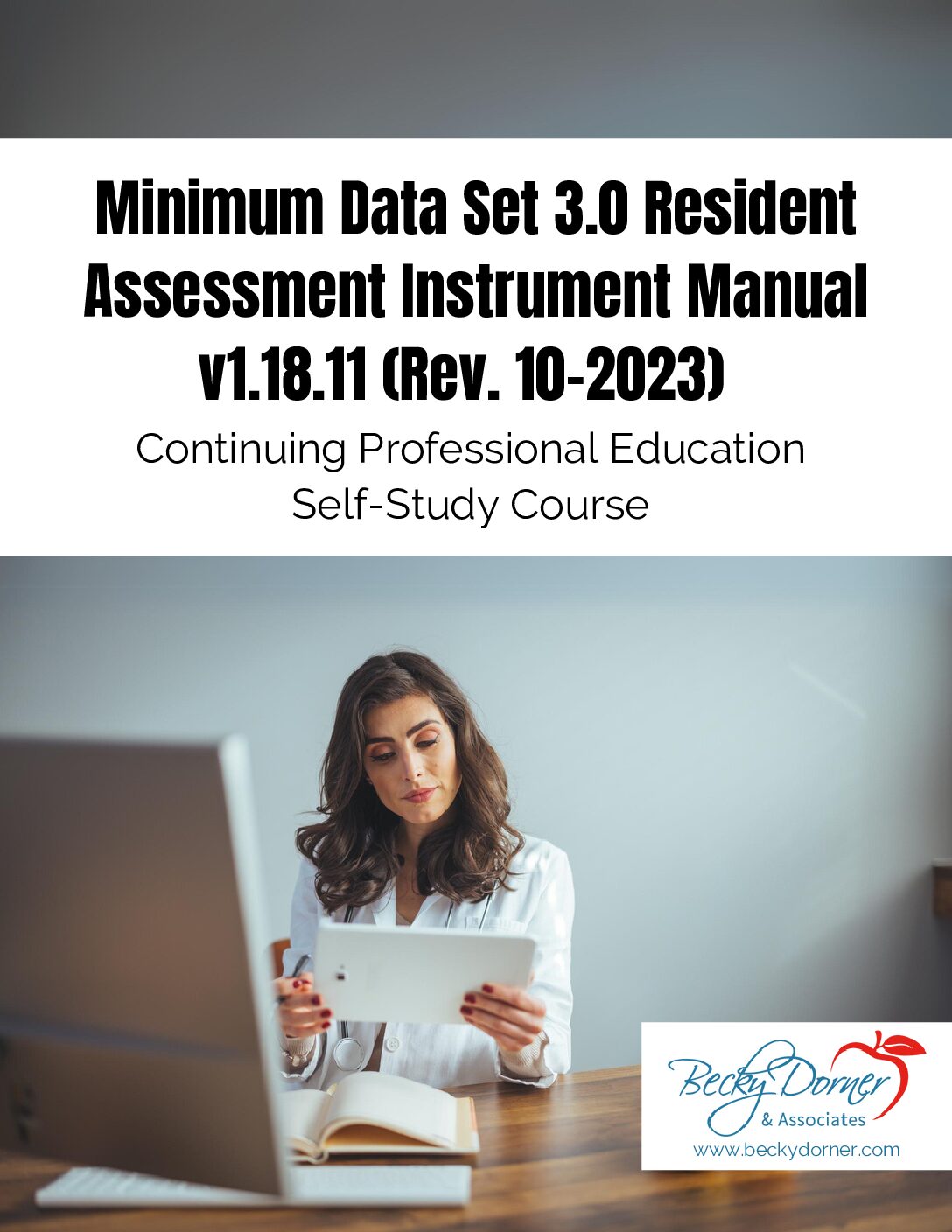 Long Term Care and Regulatory Readiness Course Bundle | Becky Dorner